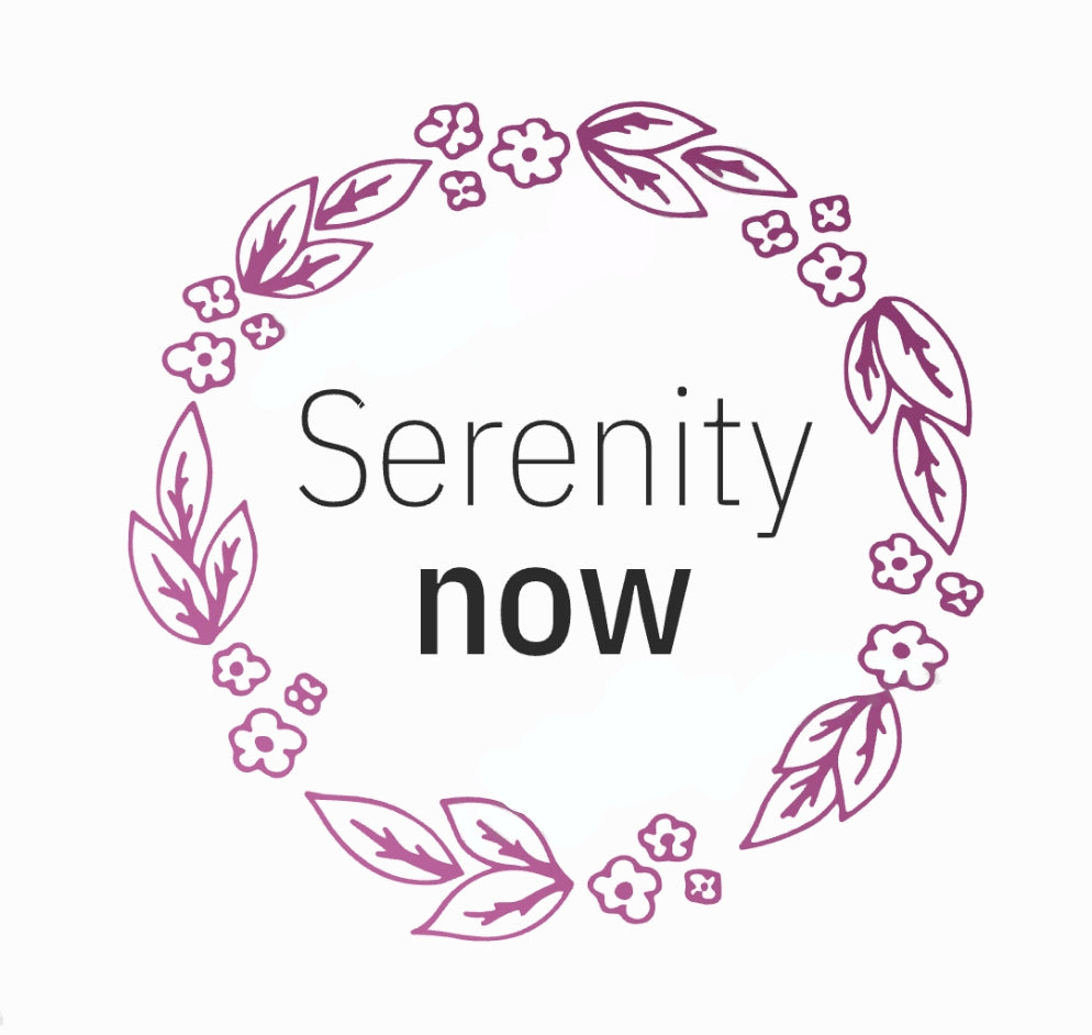 Serenity Now